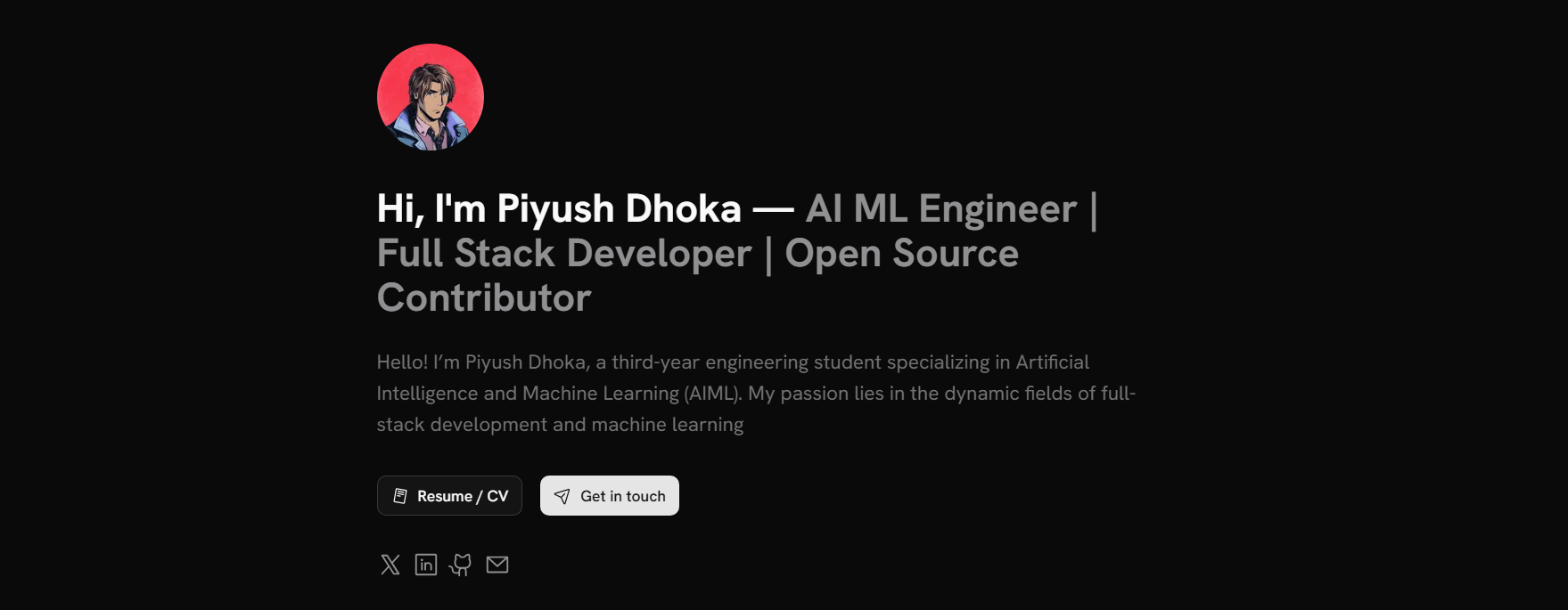 Piyush Dhoka - AI ML Engineer | Full Stack Developer | Open Source Contributor